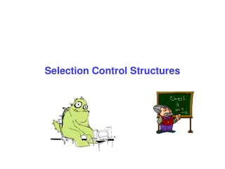 PPT - Selection Control Structures PowerPoint Presentation, free ...