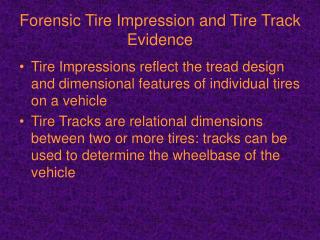 PPT - Forensic Tire Impression and Tire Track Evidence PowerPoint ...