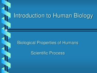 PPT - Introduction to Human Biology PowerPoint Presentation, free ...