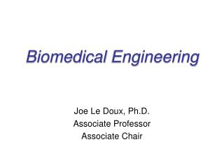 PPT - Biomedical Engineering PowerPoint Presentation, free download ...