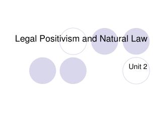 PPT - Legal Positivism and Natural Law PowerPoint Presentation, free ...